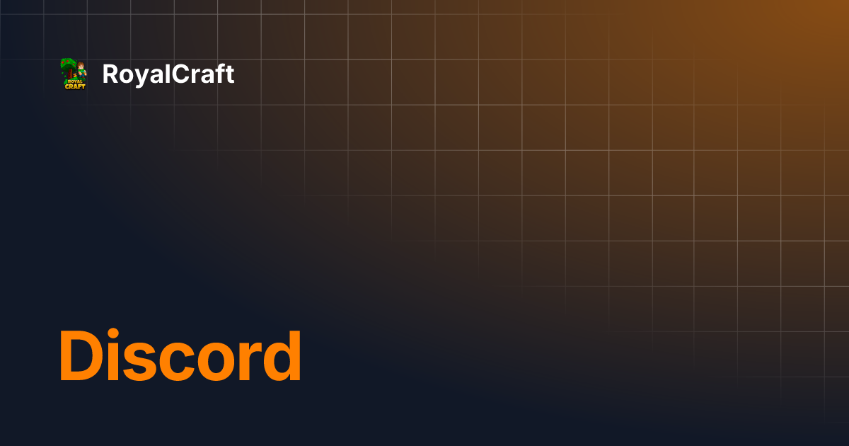 Discord | RoyalCraft