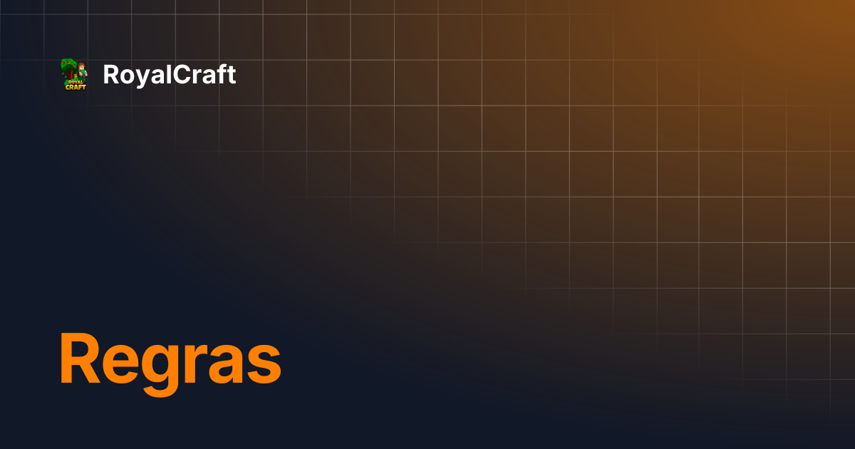 Regras | RoyalCraft
